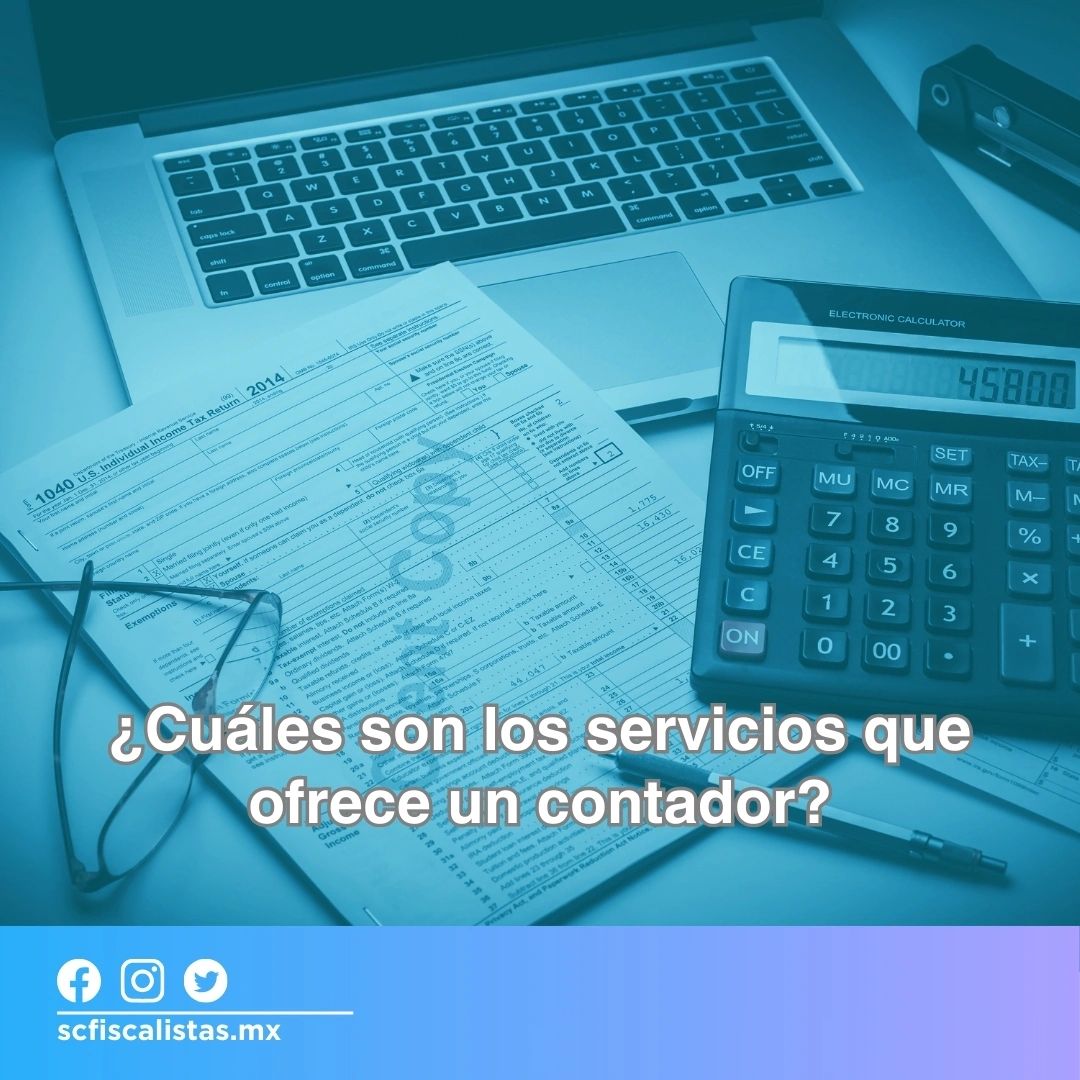 ¿Cuáles son los servicios que ofrece un contador?